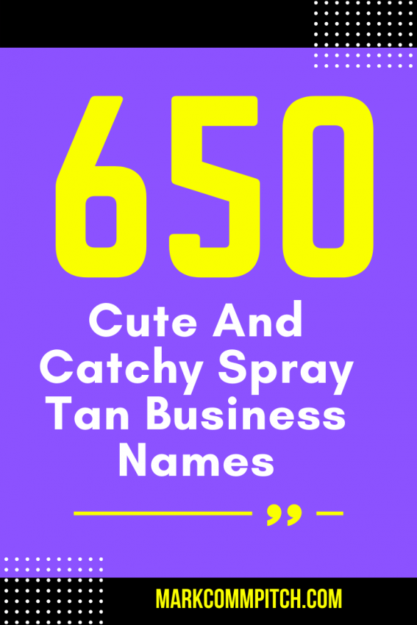 600+ Spray Tan Business Names, Catchy Tanning Business Names