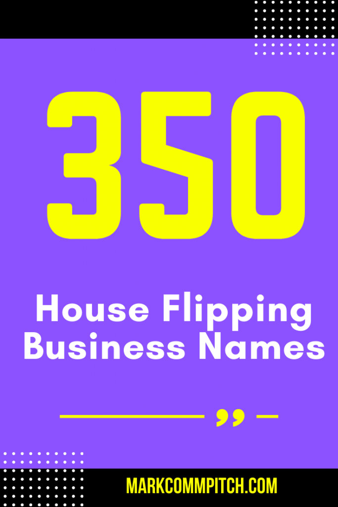 350 Best House Flipping Business Names