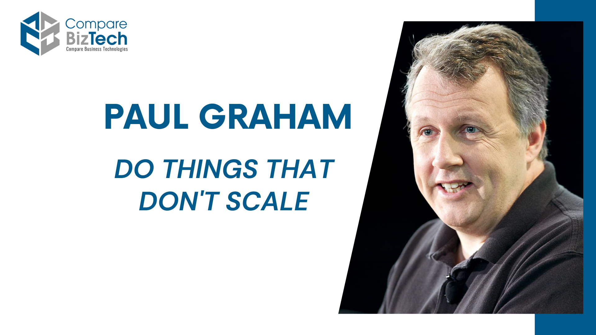 Boosting B2B Startup Growth by Embracing Paul Graham’s ‘Do Things That ...